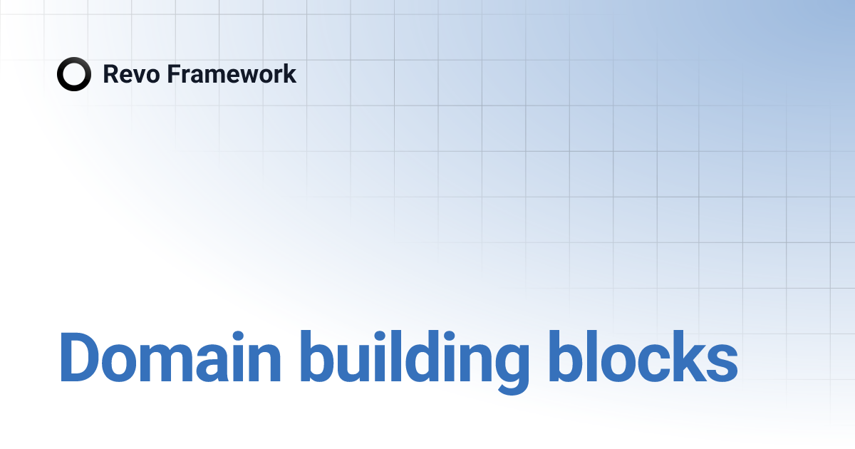 Domain building blocks | Revo Framework